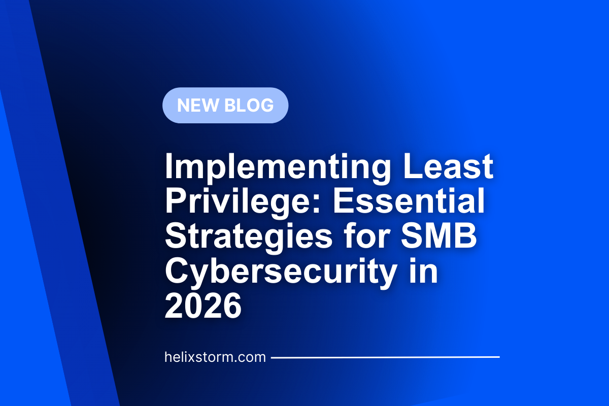 Implementing Least Privilege - Helixstorm